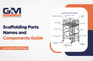 Scaffolding Parts Names and Components Guide